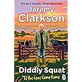 Diddly Squat: ‘Til The Cows Come Home (2): Clarkson, Jeremy: 9781405954631: Amazon.com: Books