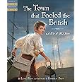 The Town that Fooled the British: A War of 1812 Story (Tales of Young ...