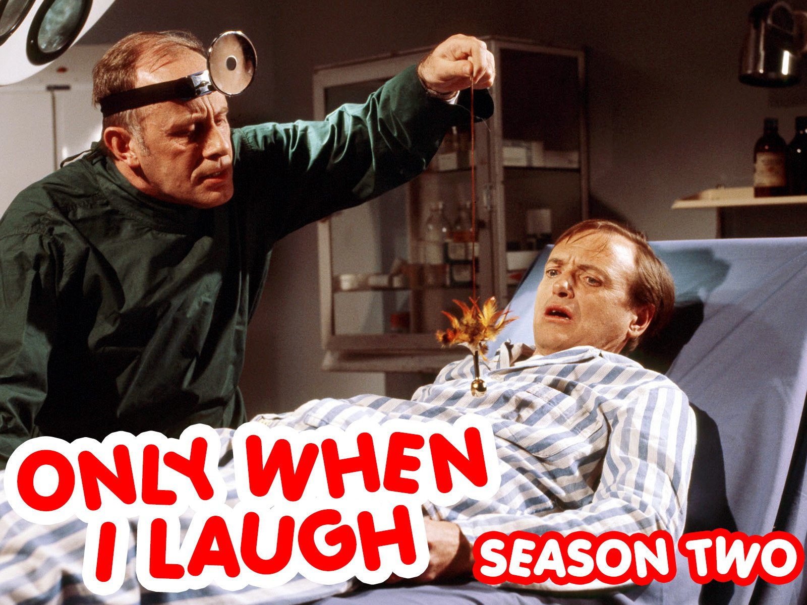 Watch Only When I Laugh | Prime Video