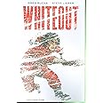 Whiteout, Vol. 1, Definitive Edition: Rucka, Greg, Lieber, Steve ...