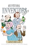 Great Scottish Inventions and Discoveries: A Concise Guide: Amazon.co ...