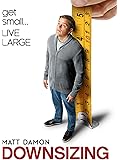 Downsizing [DVD]: Amazon.co.uk: Matt Damon, Kristen Wiig, Christoph Waltz, Alec Baldwin, Neil ...
