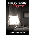 The Do-Right: Sandlin, Lisa: 9781941026199: Amazon.com: Books