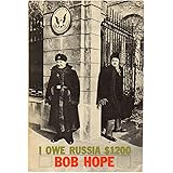 I owe Russia $1200: Hope, Bob: Amazon.com: Books