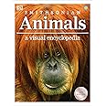 Animals A Visual Encyclopedia (Dk Smithsonian): DK: 9780744092875 ...