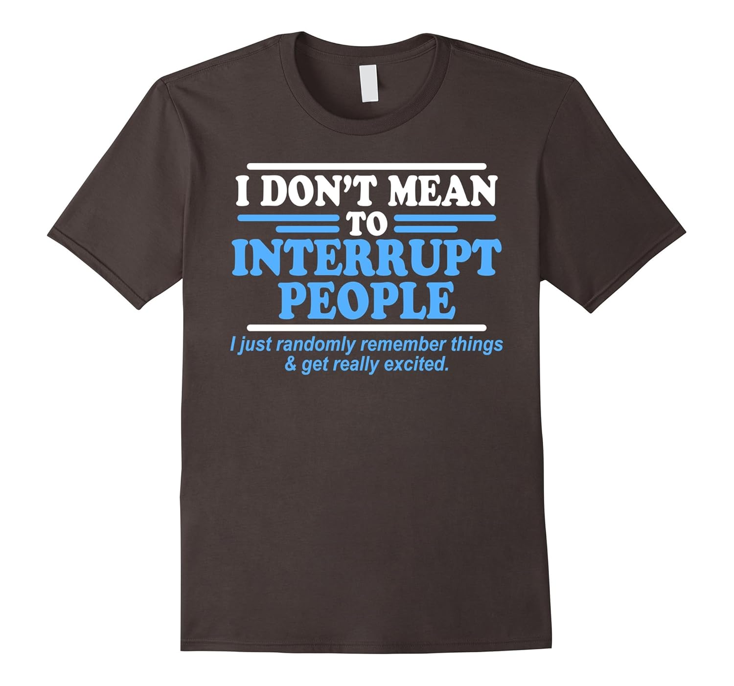 I Don t Mean To Interrupt People T Shirt Art Artvinatee i-don-t-mean-to-interrupt-people-t-shirt-art-artvinatee