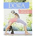 Doga: Yoga for You and Your Dog: Recchione, Lisa: 9780615976174: Amazon ...