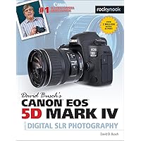 David Busch's Canon 5d Mark IV Guide to Digital Slr Photography (The David Busch Camera Guide ...
