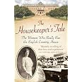 Amazon.com: The Housekeeper's Tale: The Women Who Really Ran the ...