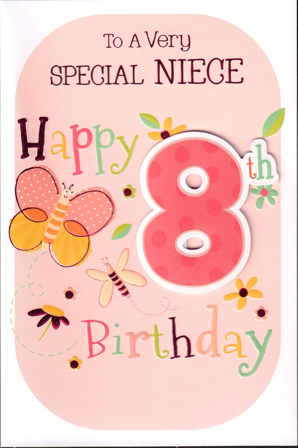 Niece 8th Birthday Card To A Very Special Niece Happy 8th Birthday Niece 8th Birthday Card To A Very Special Niece Happy 8th Birthday