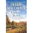 Dakota Born: An Anthology (The Dakota Series): Macomber, Debbie ...