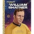 William Shatner: A Little Golden Book Biography: Hale, Bruce, Morón ...