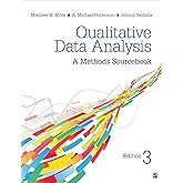 Qualitative Data Analysis: An Expanded Sourcebook, 2nd Edition: Matthew B. Miles, A. Michael ...