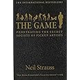 The Game [Paperback] [Jan 01, 2013] Neil Strauss: Neil Strauss ...