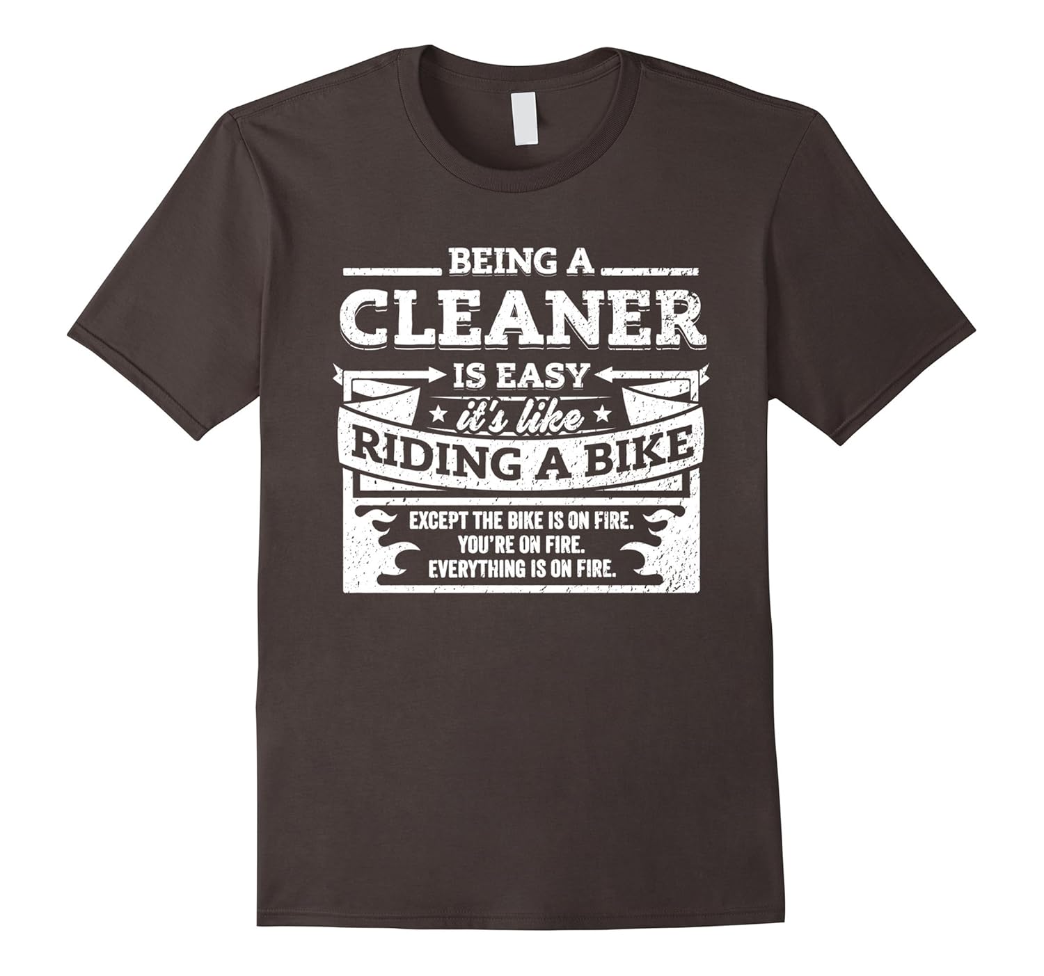 Funny Cleaners Gift Shirt: Being A Cleaner Is Easy T-shirt-4LVS ...