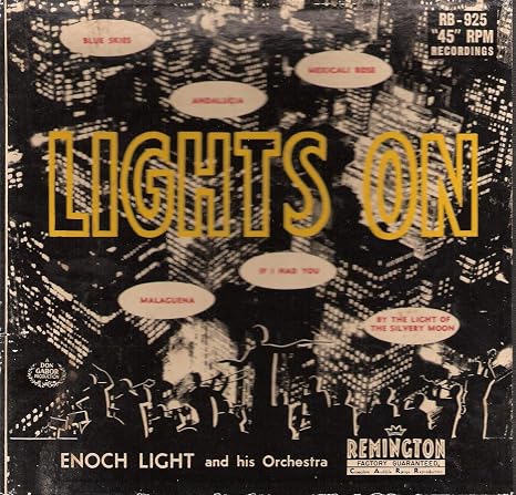 Enoch Light and his Orchestra - Lights On 3 - 45 RPM Record Box Set ...