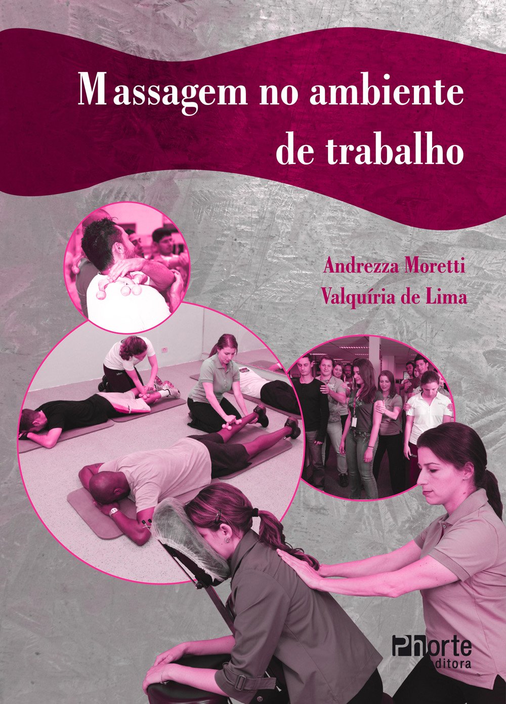 Massagem no Ambiente de Trabalho PDF Valquíria Aparecida de Lima ...