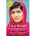 I Am Malala: The Girl Who Stood Up for Education and Was Shot by the ...