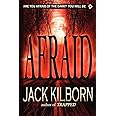 Afraid - A Novel of Terror: Kilborn, Jack, Konrath, J.A.: 9781480112872 ...