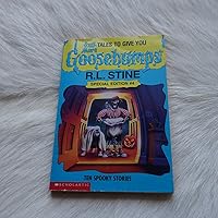 Still More Tales to Give You Goosebumps: Ten Spooky Stories (Goosebumps ...