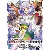 How a Realist Hero Rebuilt the Kingdom (Light Novel) Vol. 1 : Dojyomaru: Amazon.com.mx: Libros