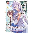 The Too-Perfect Saint: Tossed Aside by My Fiancé and Sold to Another Kingdom (Manga) Vol. 4 ...