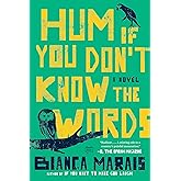 Hum If You Don't Know the Words: Marais, Bianca: 9780399575068: Amazon ...