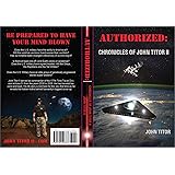 John Titor A Time Traveler's Tale: The John Titor Foundation Inc ...