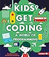 Coding, Bugs, and Fixes (Kids Get Coding): Lyons, Heather, Tweedale, Elizabeth, Westgate, Alex ...