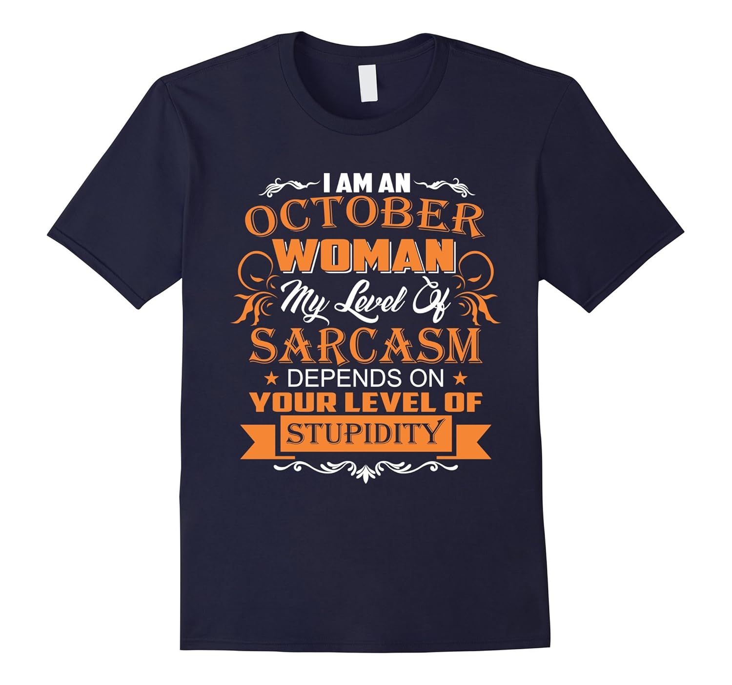 I Am An October Woman T-Shirt-CL – Colamaga