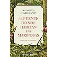 Amazon.com: El puente donde habitan las mariposas / The Bridge Where Butterflies Dwell (Spanish ...