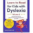 Learn to Read For Kids with Dyslexia, Volume 2: 125 More Games and ...