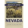 Nevada: A History of the Silver State (Shepperson Series in Nevada ...