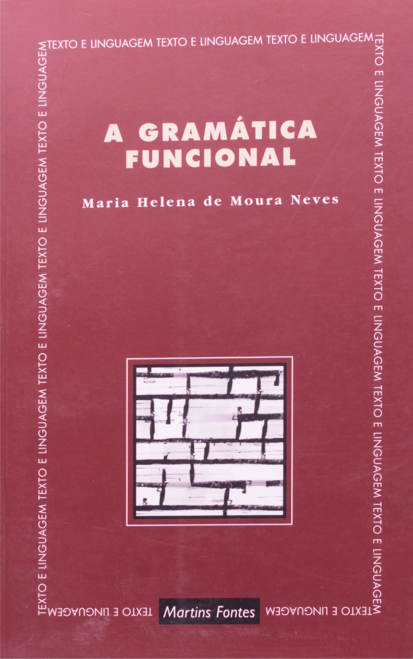 A Gramatica Funcional PDF Maria Helena Moura Neves