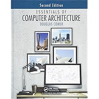 Essentials of Computer Architecture: Comer, Douglas: 9781138626591: Amazon.com: Books