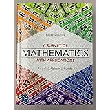 A Survey of Mathematics with Applications [RENTAL EDITION]: Angel ...