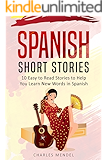 Spanish Short Stories: 20 Easy to Read Short Stories With Over 1000 ...