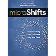 MicroShifts: Transforming Your Life One Step at a Time: Jansen, Gary: 9780829445367: Amazon.com ...