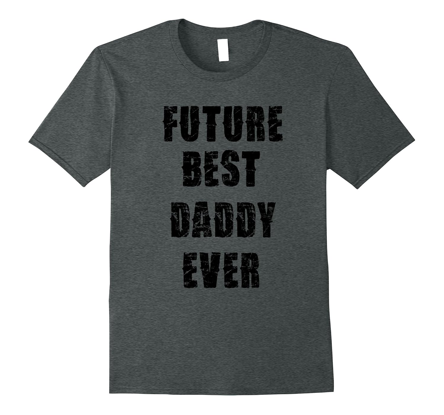 Mens Future Best Daddy Ever t-shirt for expecting fathers-4LVS