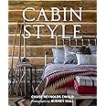 Cabin Style: Ewald, Chase Reynolds, Hall, Audrey: 9781423652465: Amazon ...