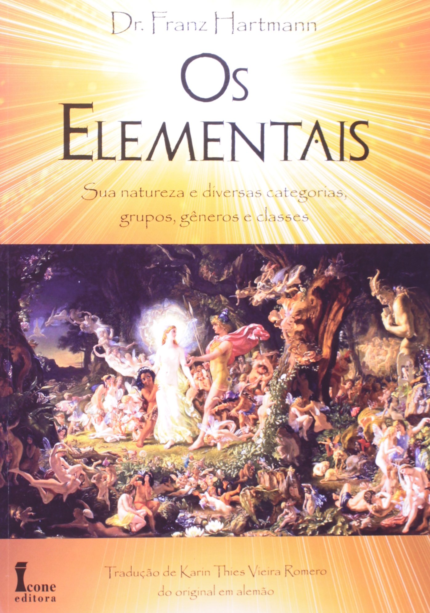 Os Elementais. Sua Natureza e Diversas Categorias, Grupos, Gêneros e ...