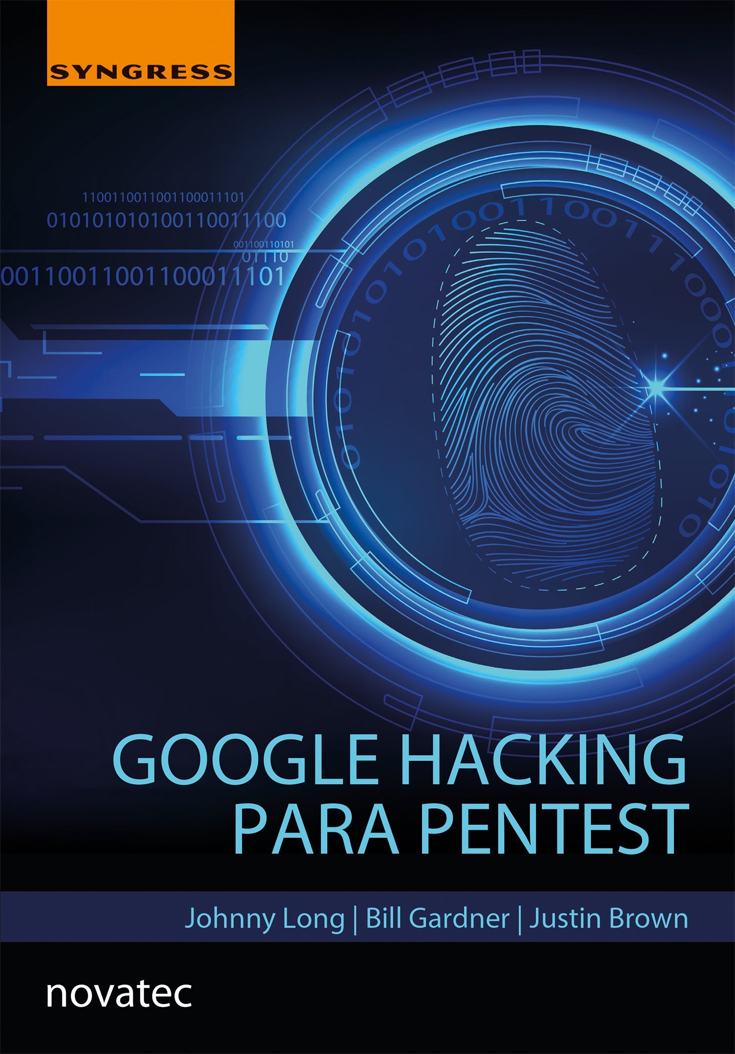Google Hacking Para Pentest PDF Johnny Long, Bill Gardner, Justin Brown