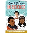 Black Women in Science: A Black History Book for Kids (Biographies for ...