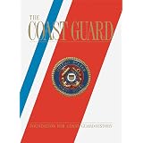 A Coast Guardsman's History of the U.S. Coast Guard: Kroll USN (Ret ...