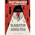 Slaughterhouse-Five: The Graphic Novel: Vonnegut, Kurt, North, Ryan ...