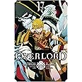 Overlord, Vol. 17 (manga) (Volume 17) (Overlord Manga): Maruyama ...