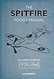 Spitfire IX, XI & XVI Pilots Notes: Supermarine Spitfire IX, XI and XVI ...