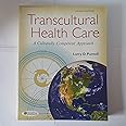 Transcultural Health Care: A Culturally Competent Approach ...