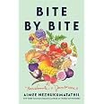 Bite by Bite: Nourishments and Jamborees: Nezhukumatathil, Aimee ...