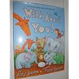 Wild About You!: Sierra, Judy, Brown, Marc: 9780307931788: Books ...